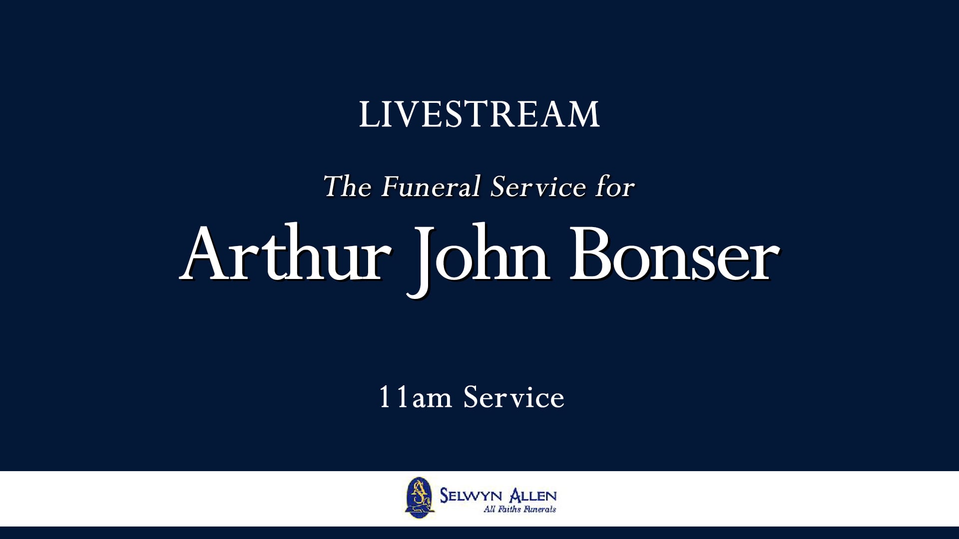 The Funeral Service for Arthur John Bonser