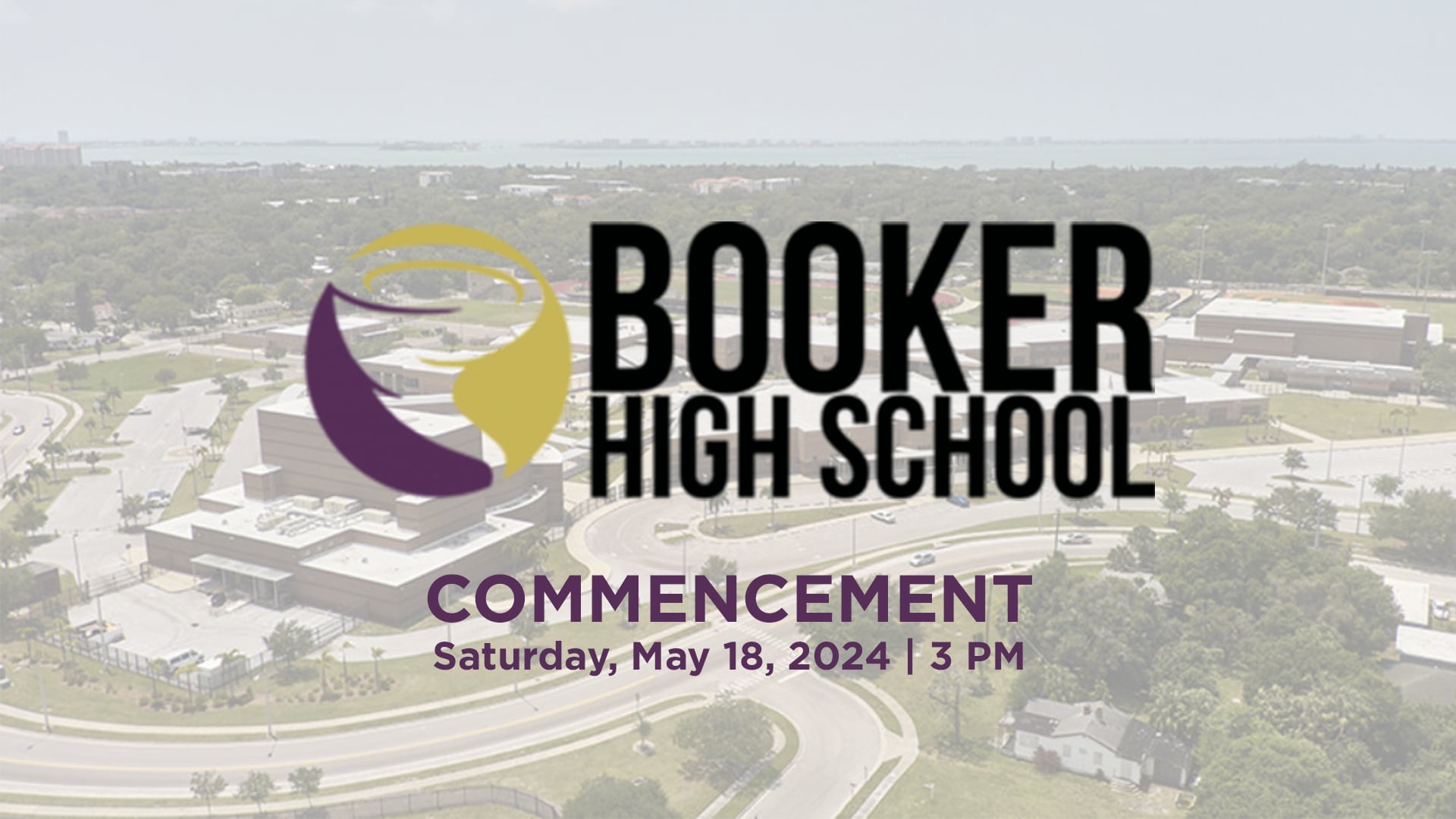 Booker High School | 2024 Commencement | Saturday, May 18, 2024