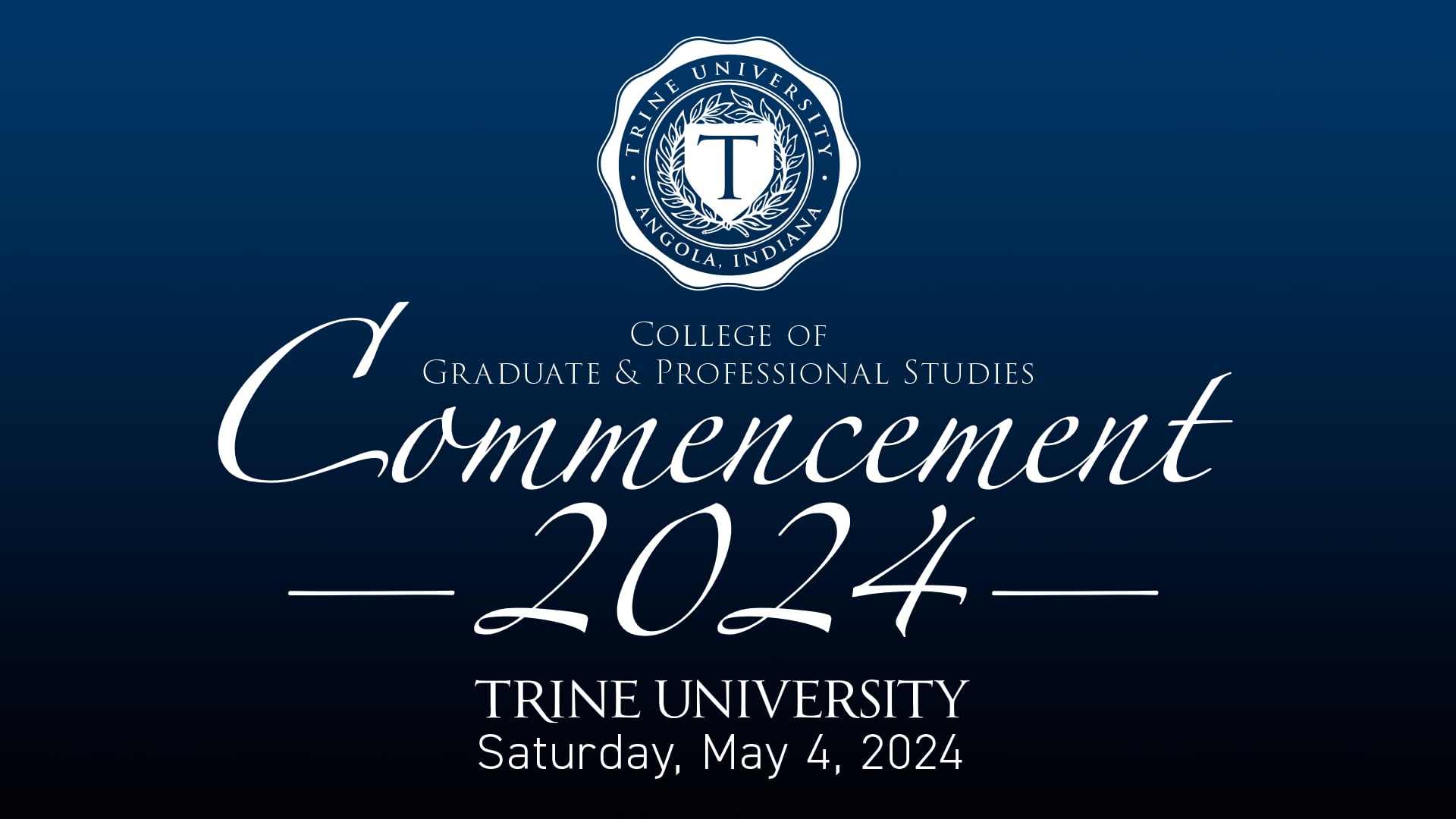 Trine University 2024 College of Graduate & Professional Studies ...