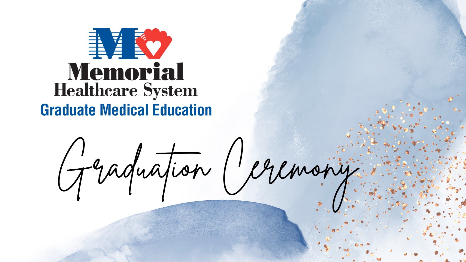 Memorial GME Graduation Ceremony