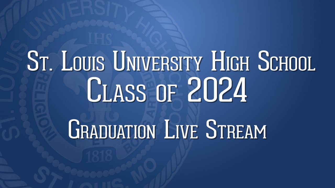 SLUH Class of 2024 Graduation Live stream