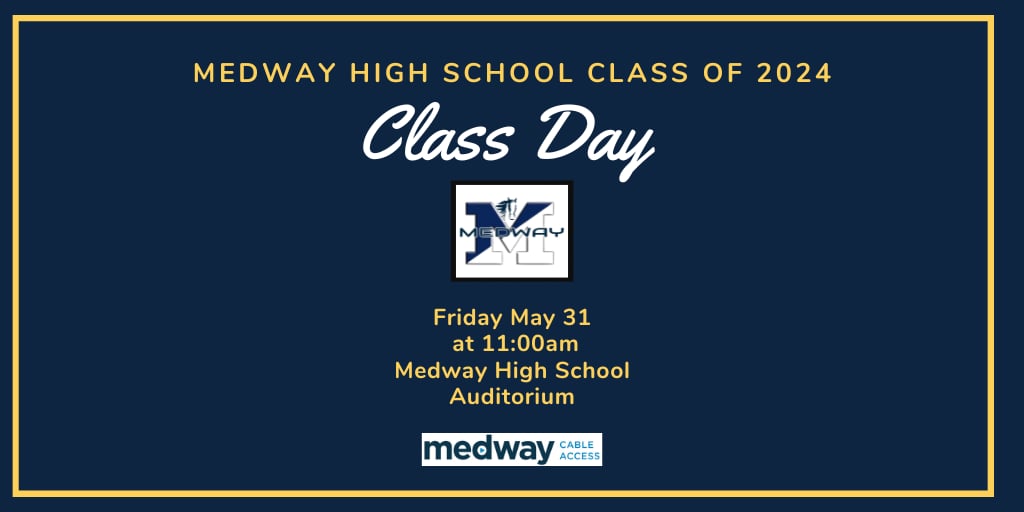 Medway High School Class Day 2024