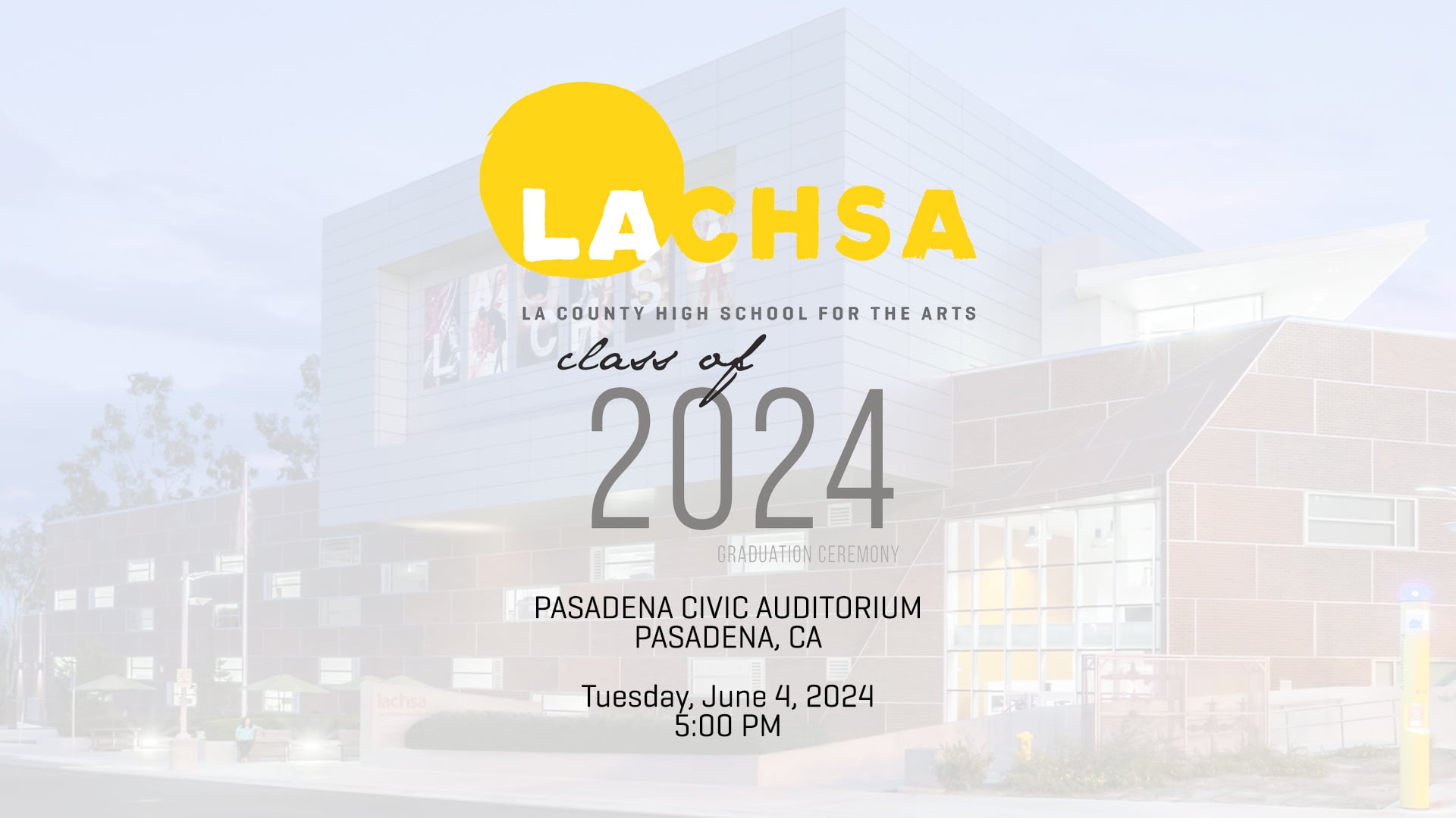 LACHSA Class of 2024 Graduation Ceremony