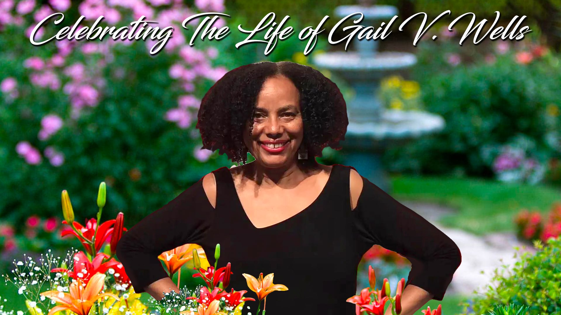 Celebrating The Life of Gail V. Wells