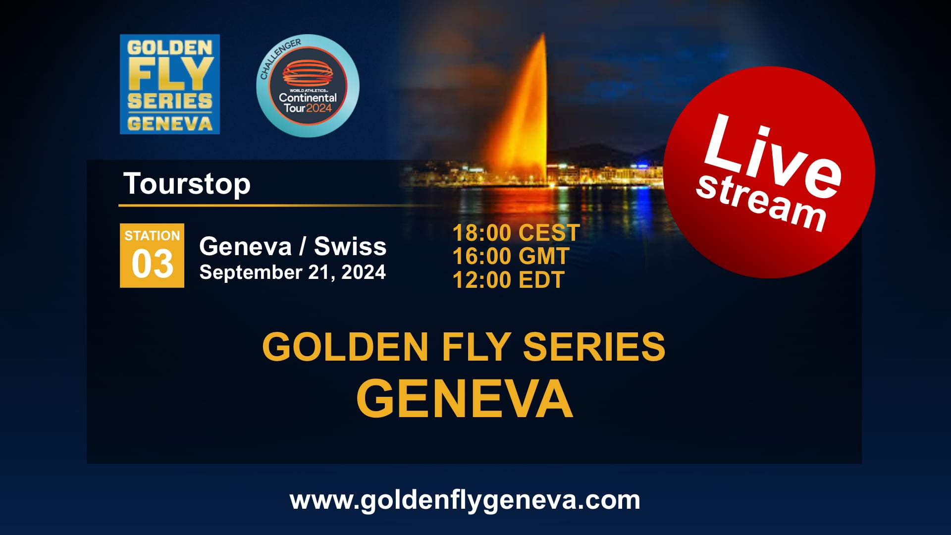Golden Fly Series - GENEVA 2024