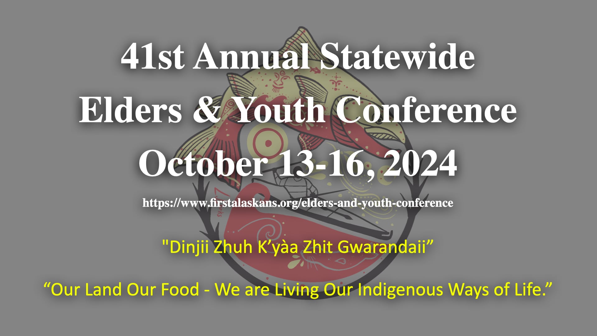 First Alaskans Institute 2024 Elders and Youth Conference