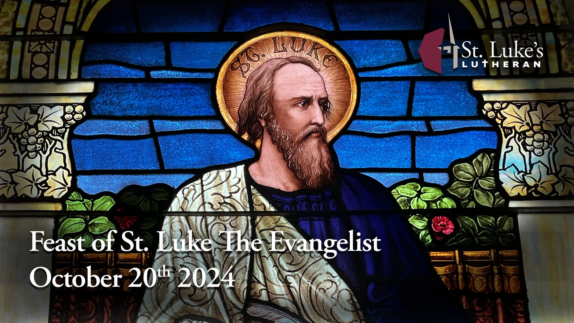 The Feast of St. Luke, The Evangelist