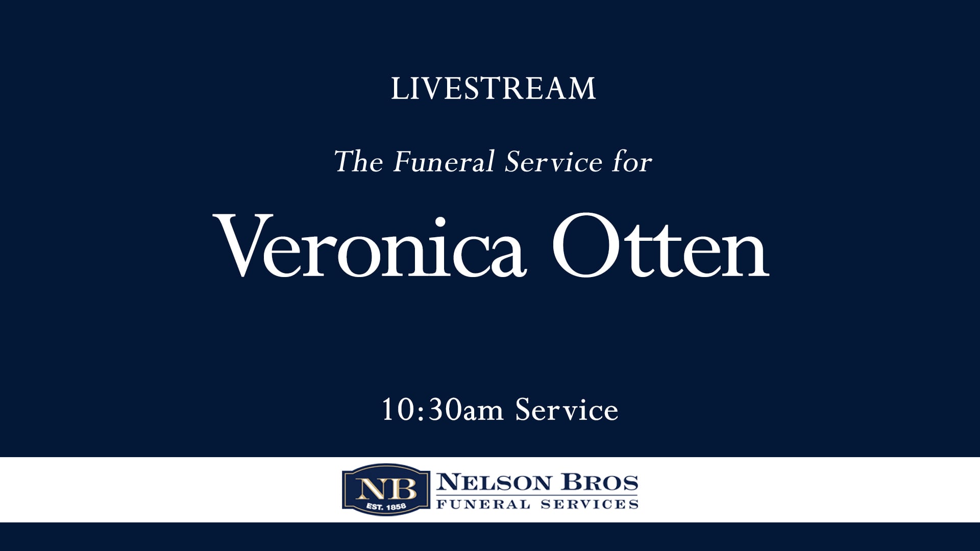 The Funeral Service for Veronica Otten