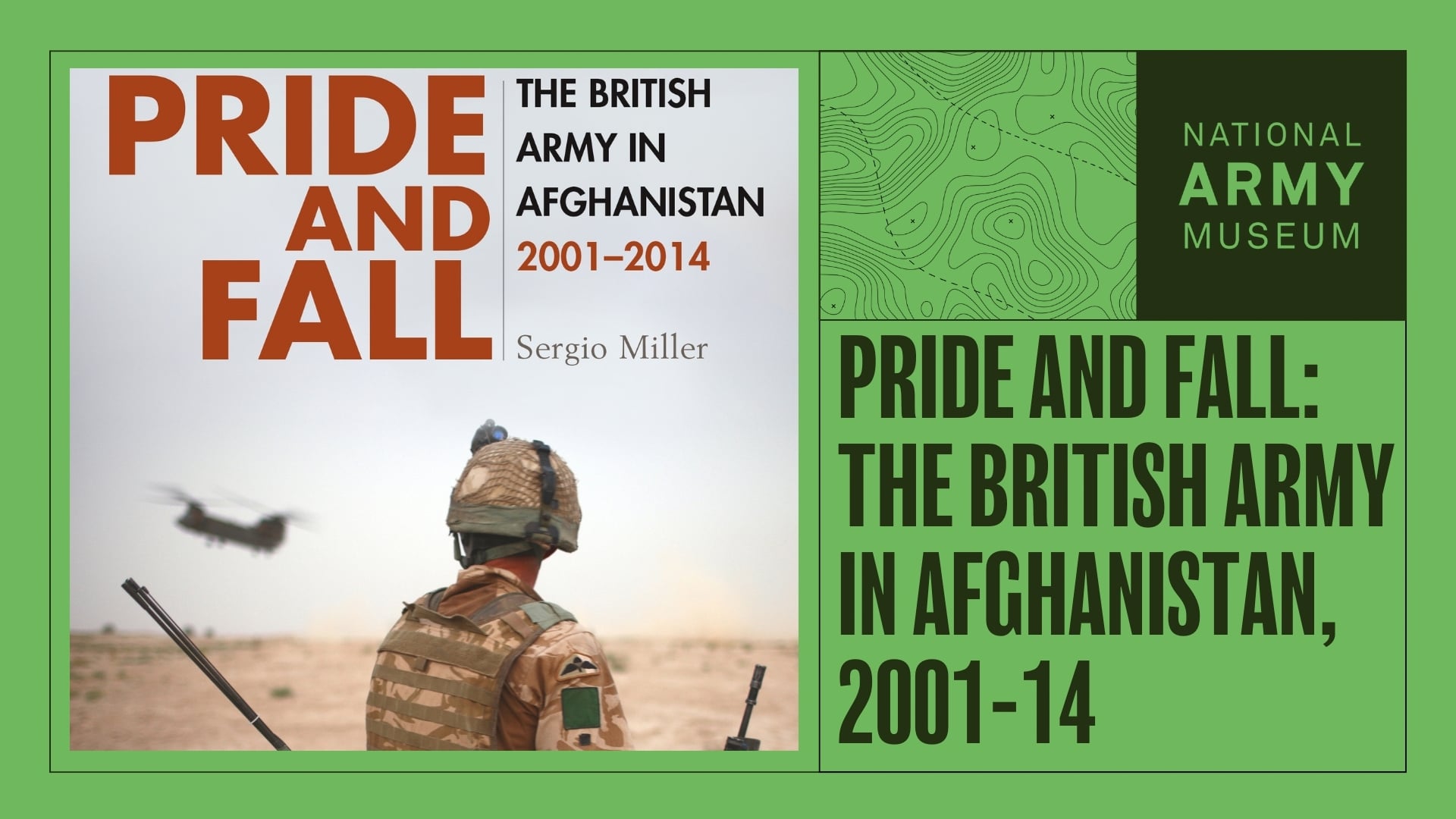 Pride and Fall: The British Army in Afghanistan, 2001-14