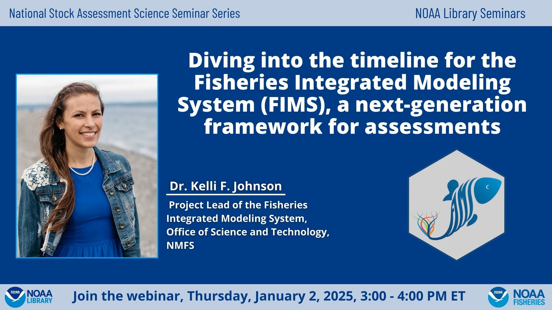 Diving into the timeline for the Fisheries Integrated Modeling System ...