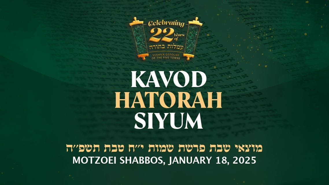 Yeshiva Gedolah of the Five Towns - Kavod Hatorah Siyum