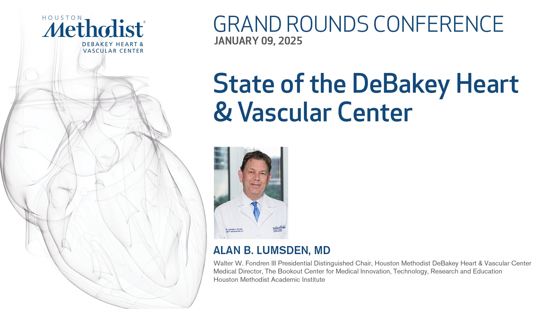 01.09.25 DeBakey Heart & Vascular Center Grand Rounds