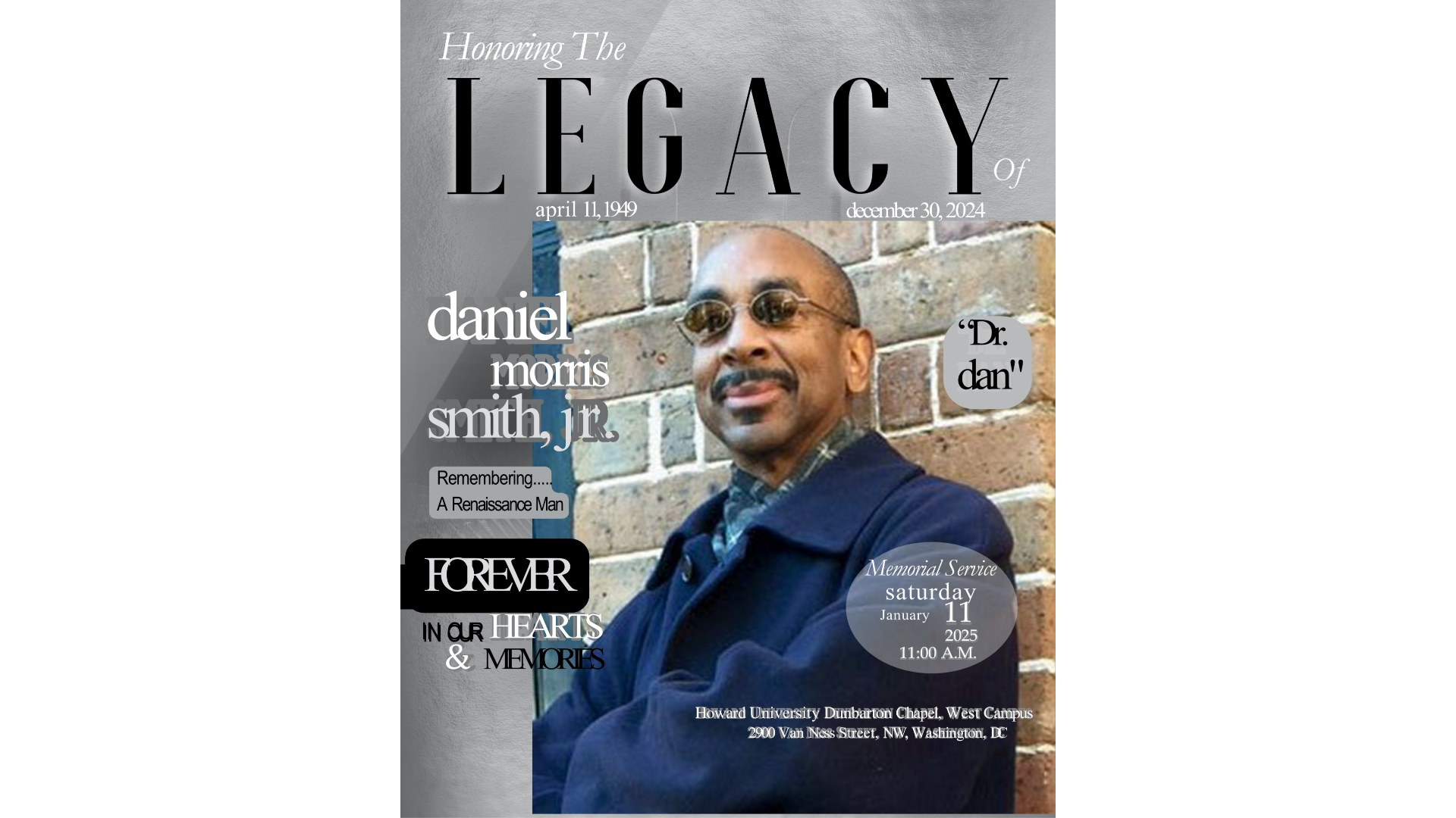 A well lived life, a well fulfilled legacy. DANIEL MORRIS SMITH, JUNIOR