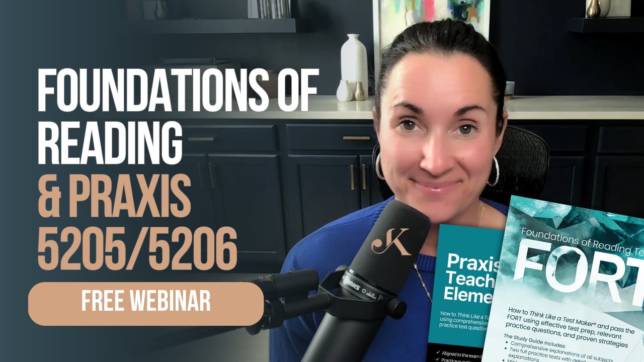 Free Foundations of Reading & Praxis 5205 Teaching Reading Webinar 021525