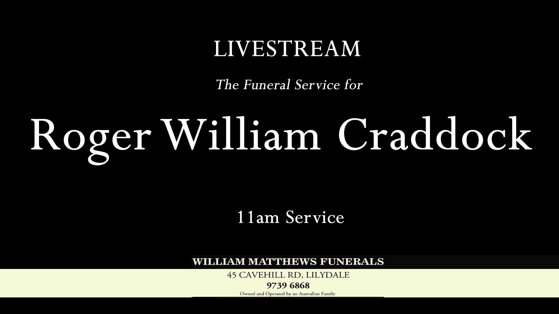 The Funeral Service for Roger William Craddock