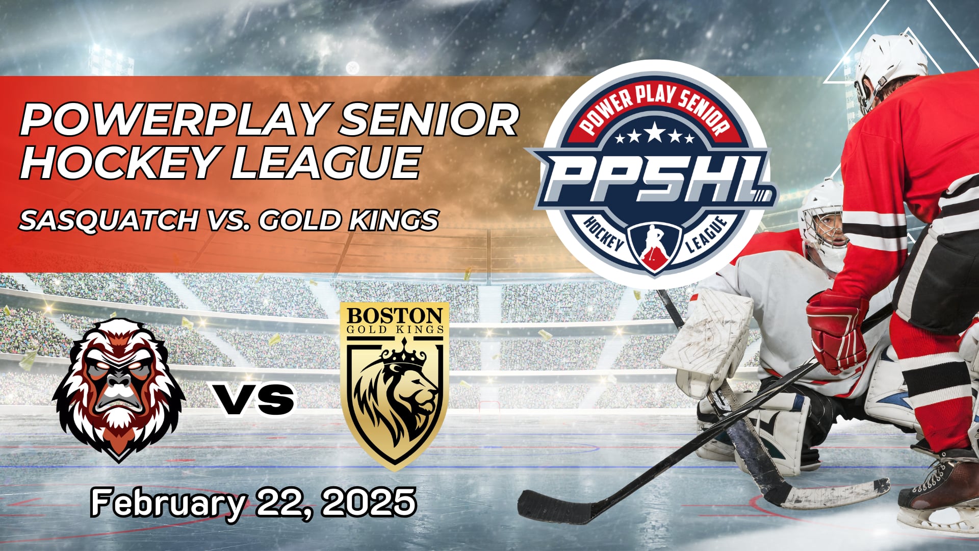 PPSHL - Salem Sasquatch vs. Boston Gold Kings | 02/22/2025