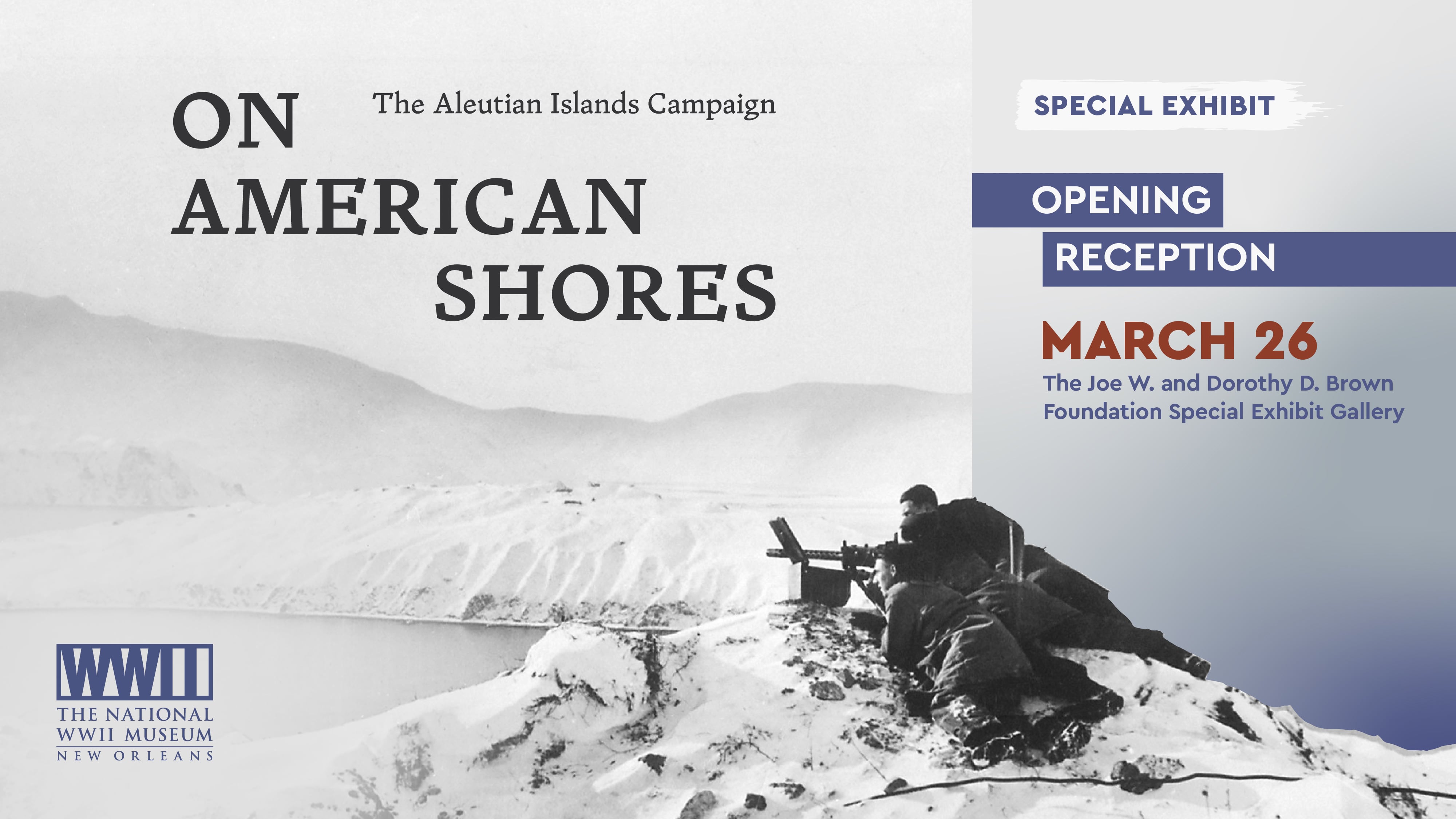 On American Shores: The Aleutian Islands Campaign Opening Reception ...
