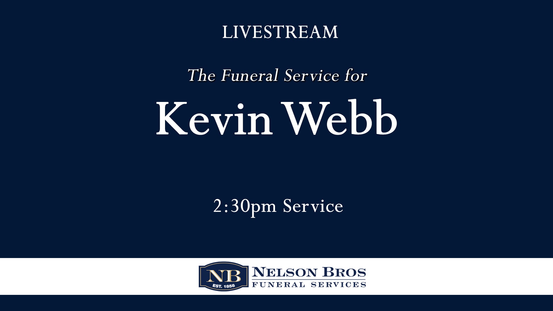 The Funeral Service fro Kevin Webb