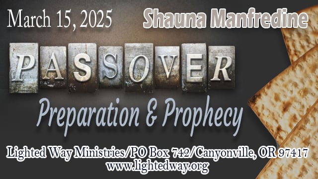 Passover: Preparation & Prophecy