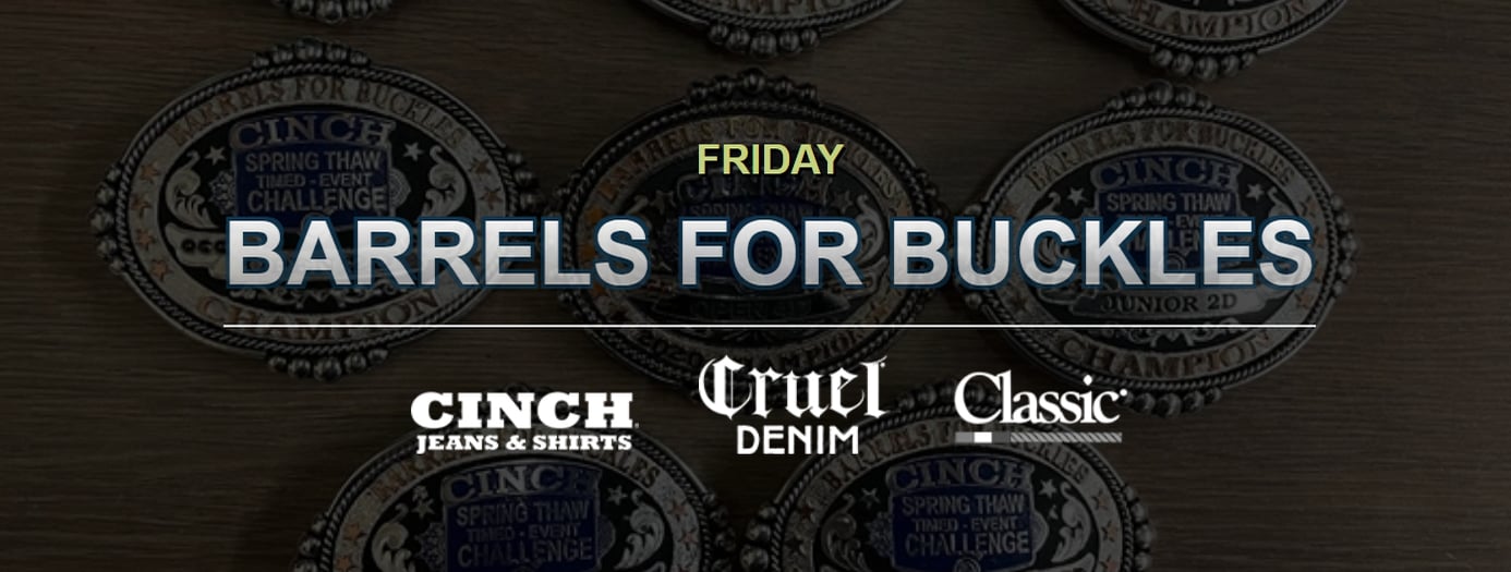 2025 Cinch Spring Thaw Barrels for Buckles