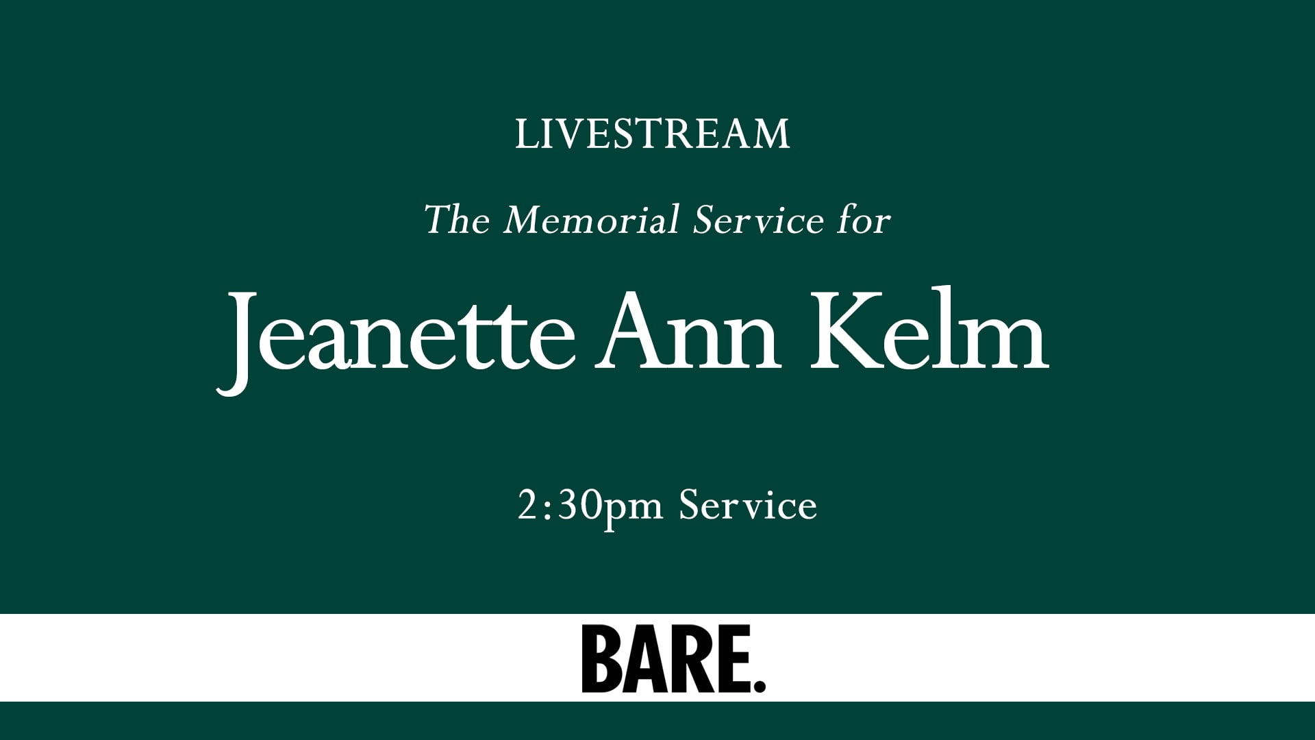 The Memorial Service for Jeanette Kelm