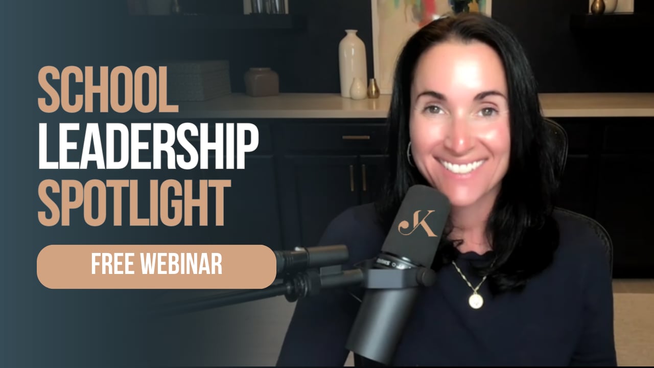 School Leadership Spotlight: Showcase Your Experience & Land That Assistant Principal or ...