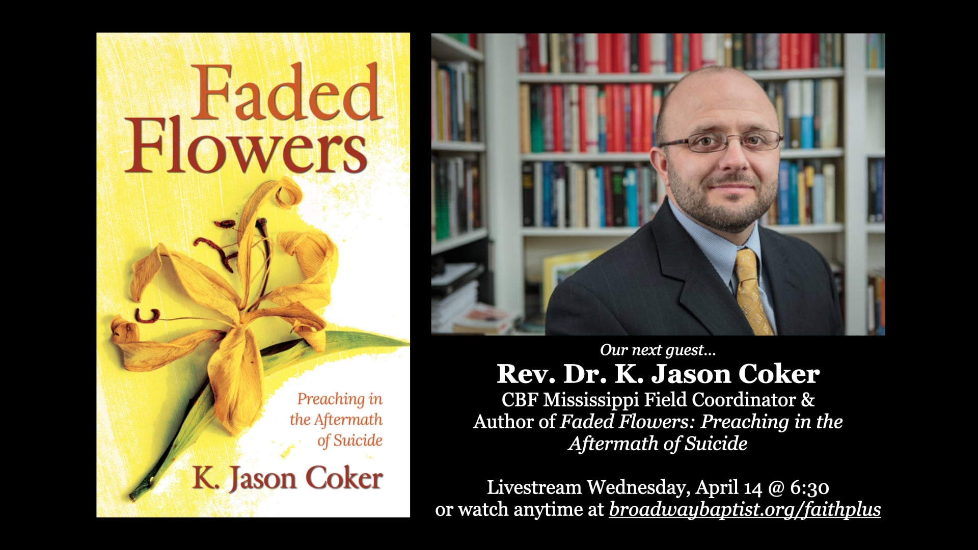Faith + Mental Health 2: Author Jason Coker, Faded Flowers: Preaching ...