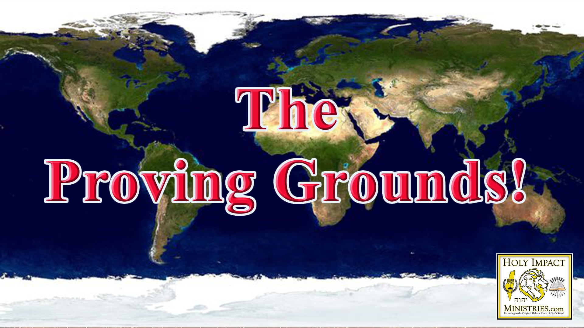 The Proving Grounds