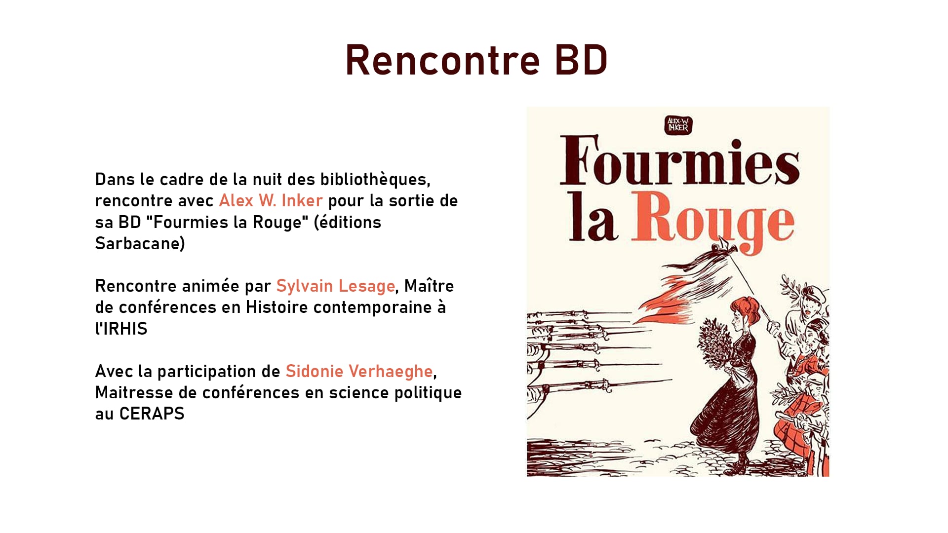 Rencontre BD avec Alex W. Inker, auteur de Fourmies la Rouge