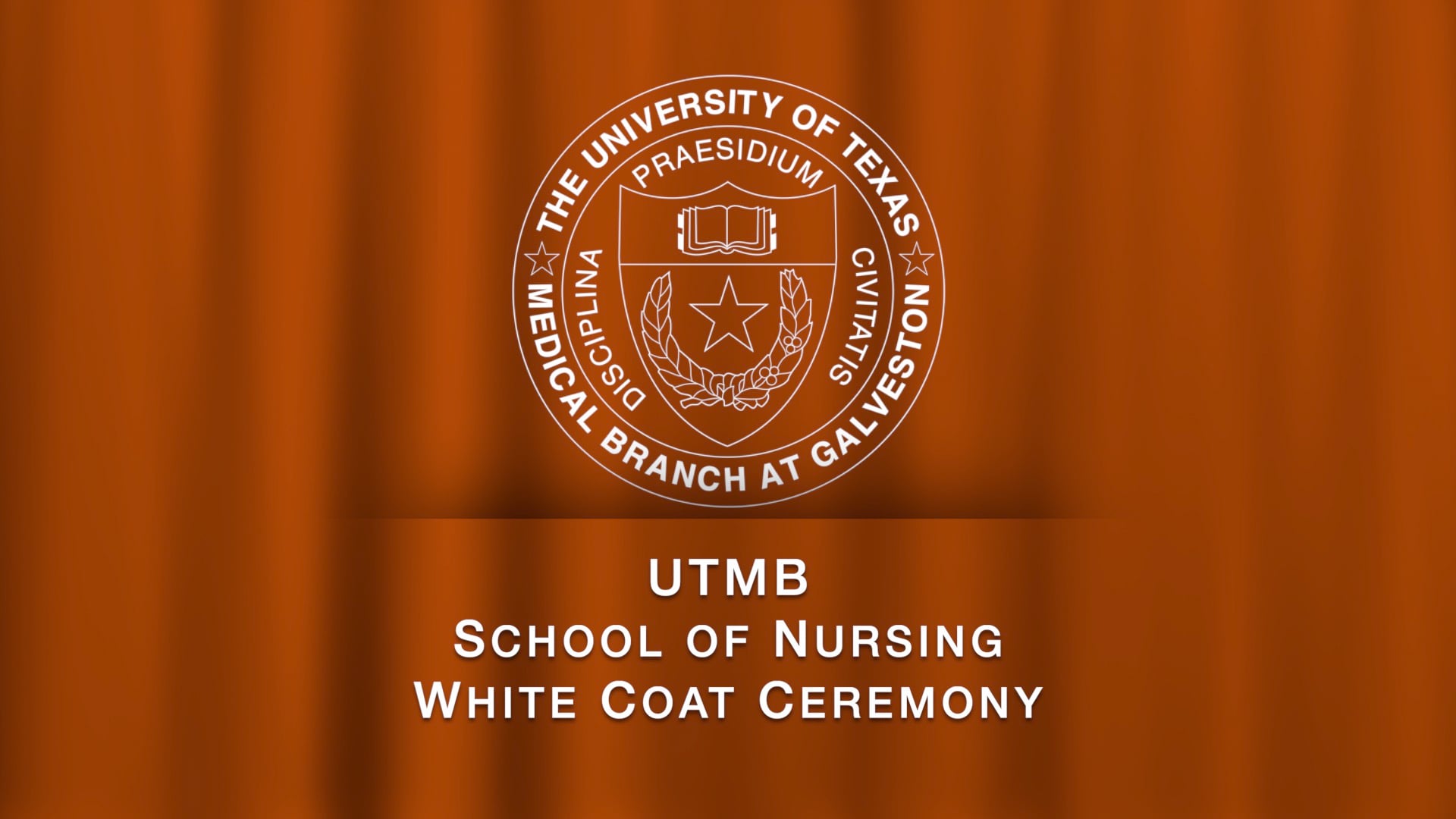 UTMB School of Nursing White Coat Ceremony 2022