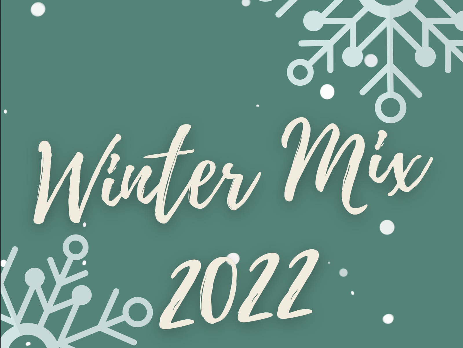 Xtreme Winter Mix 2022 Show #1