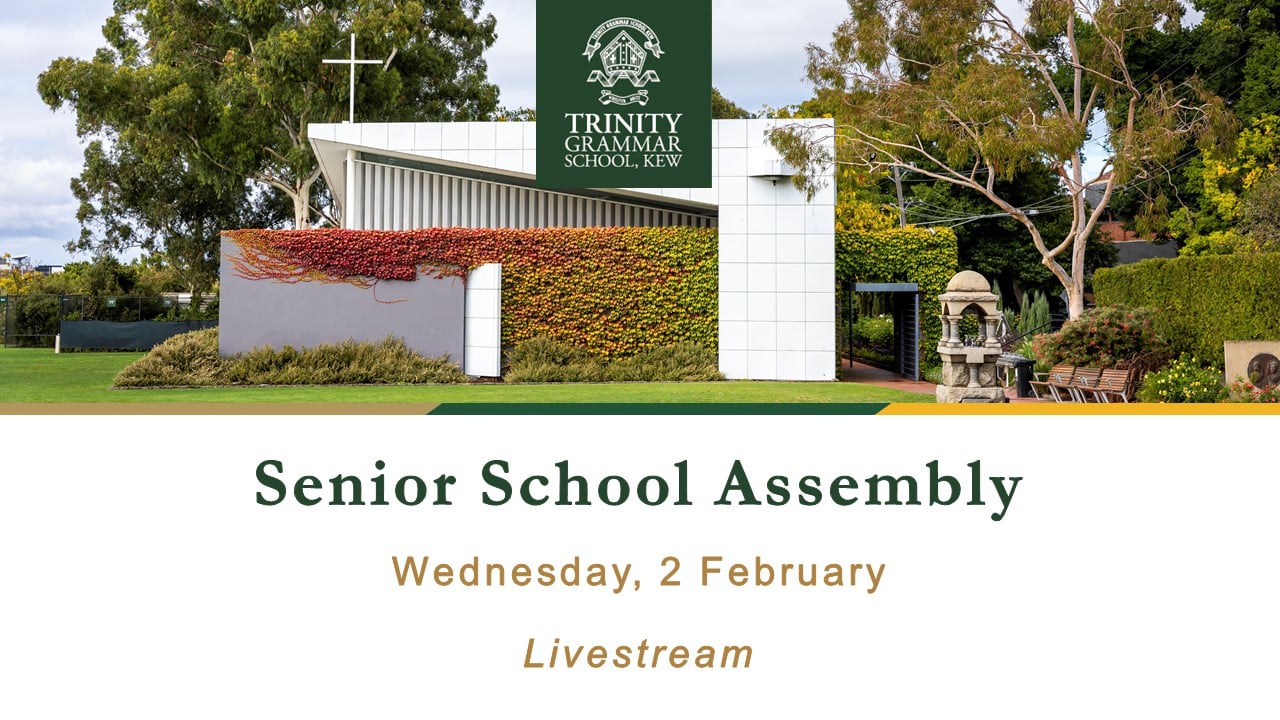 Senior School Assembly - Wednesday, 2 February