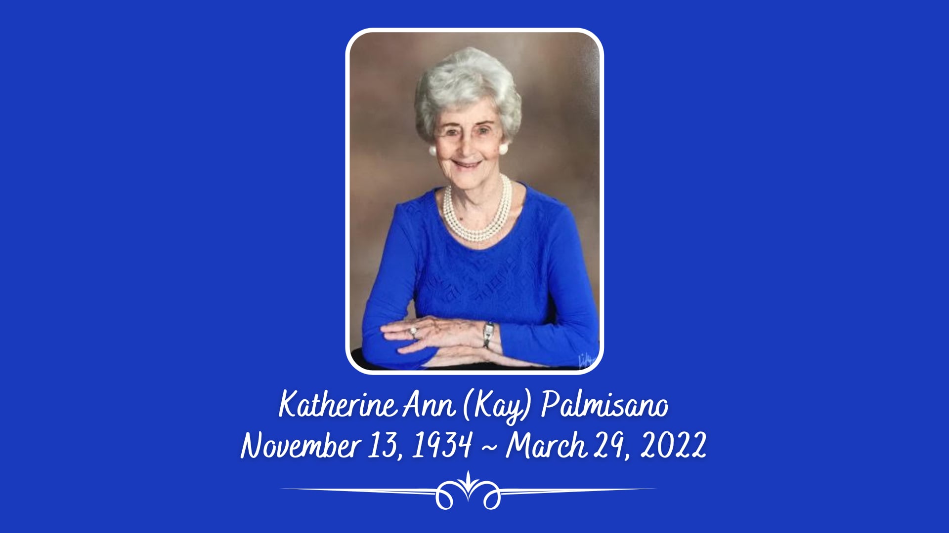 Katherine Ann (Kay) Palmisano Funeral