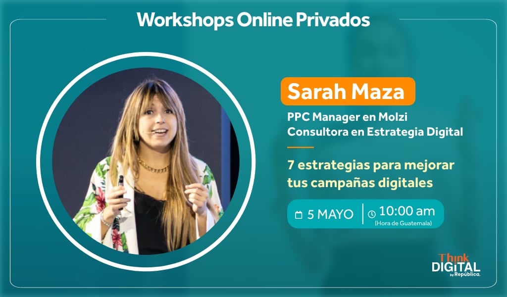 WORKSHOP: Sarah Maza, 7 Estrategias para aumentar la conversión en tus ...