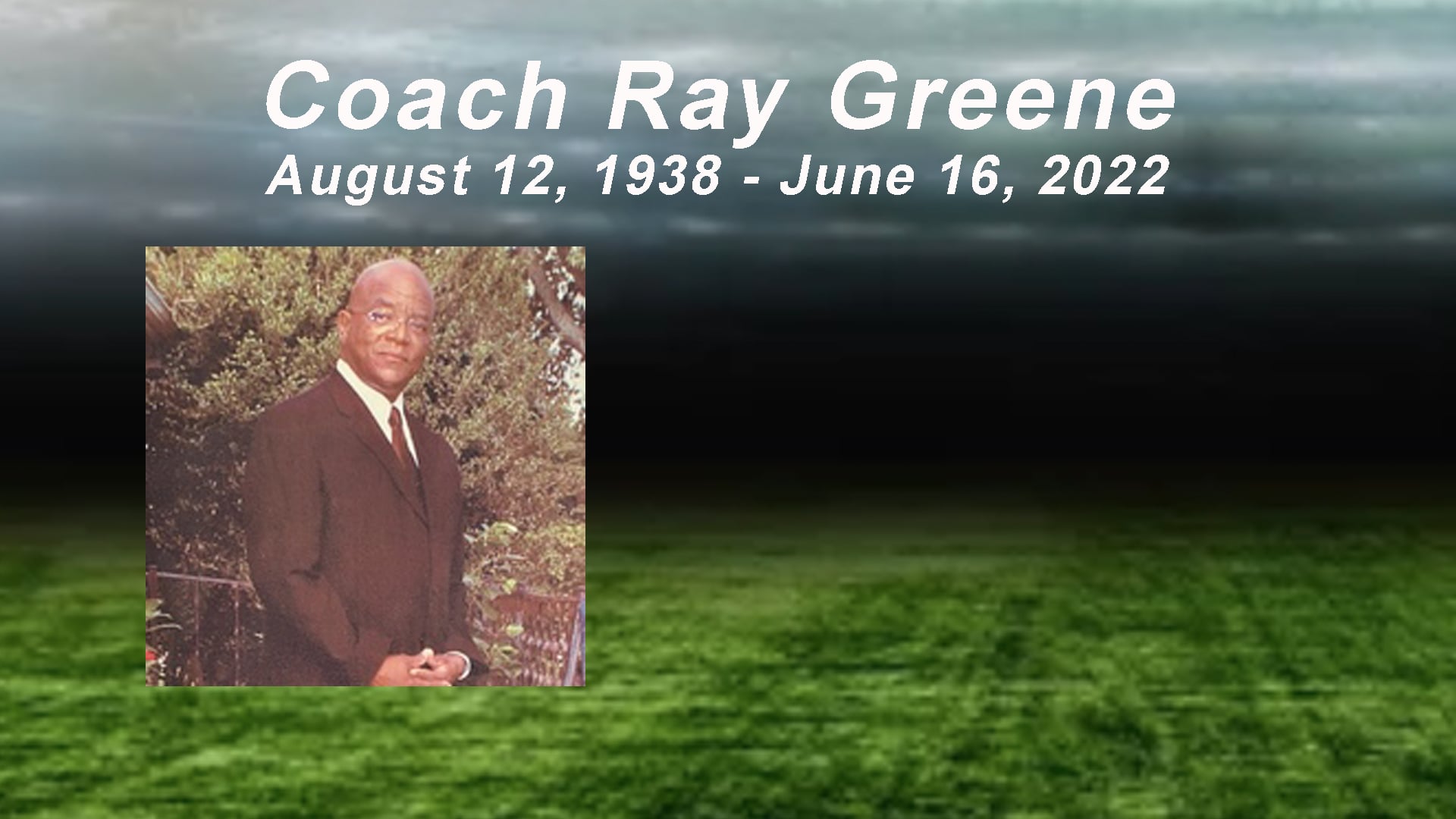 Coach Ray Greene_Celebration Of Life