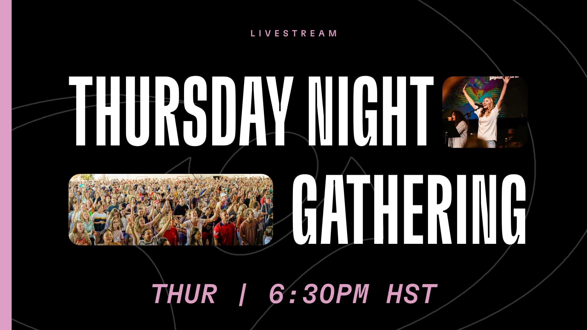 Thursday Night Gathering