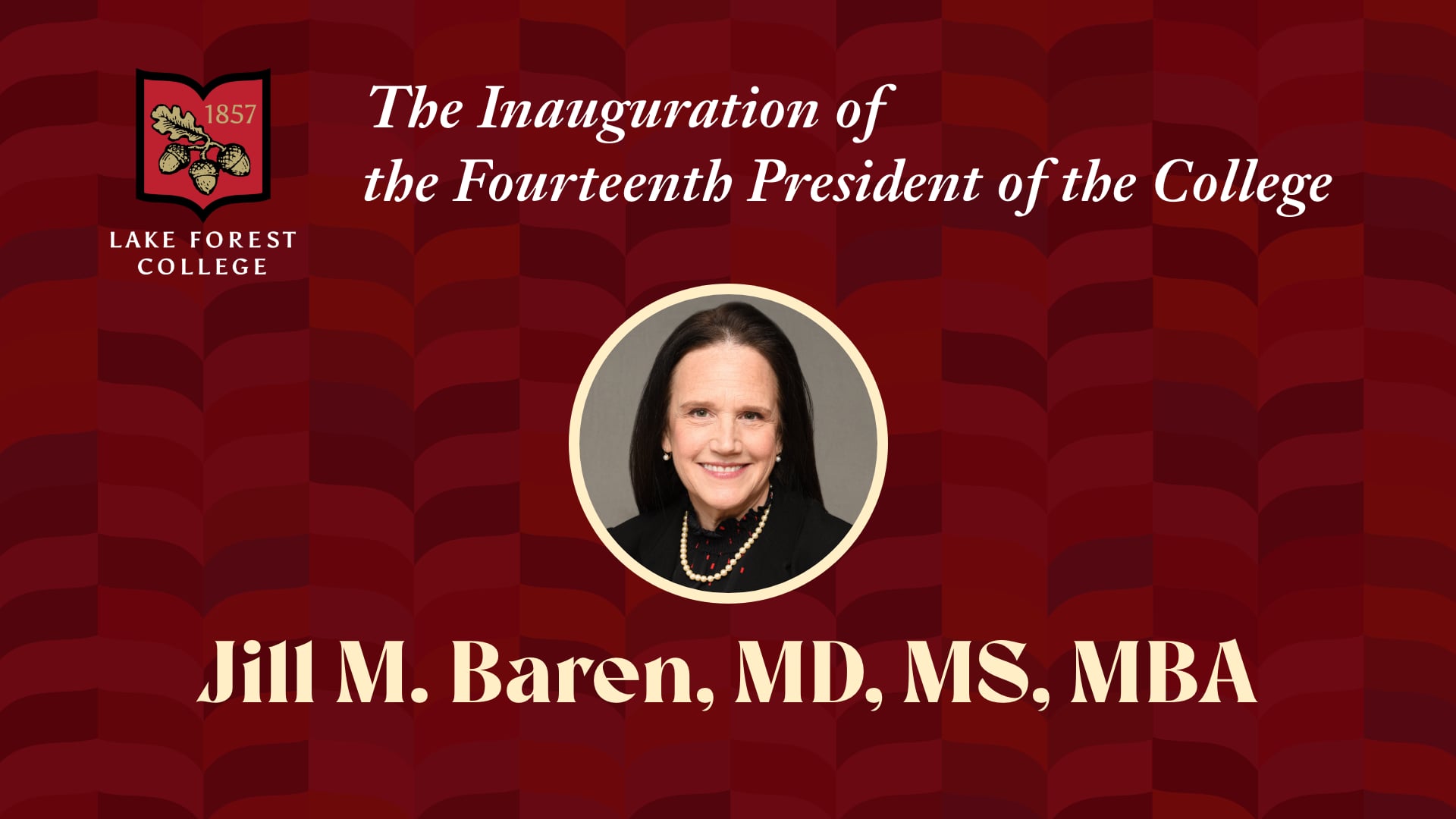 Lake Forest College Presidential Inauguration October 27, 2022