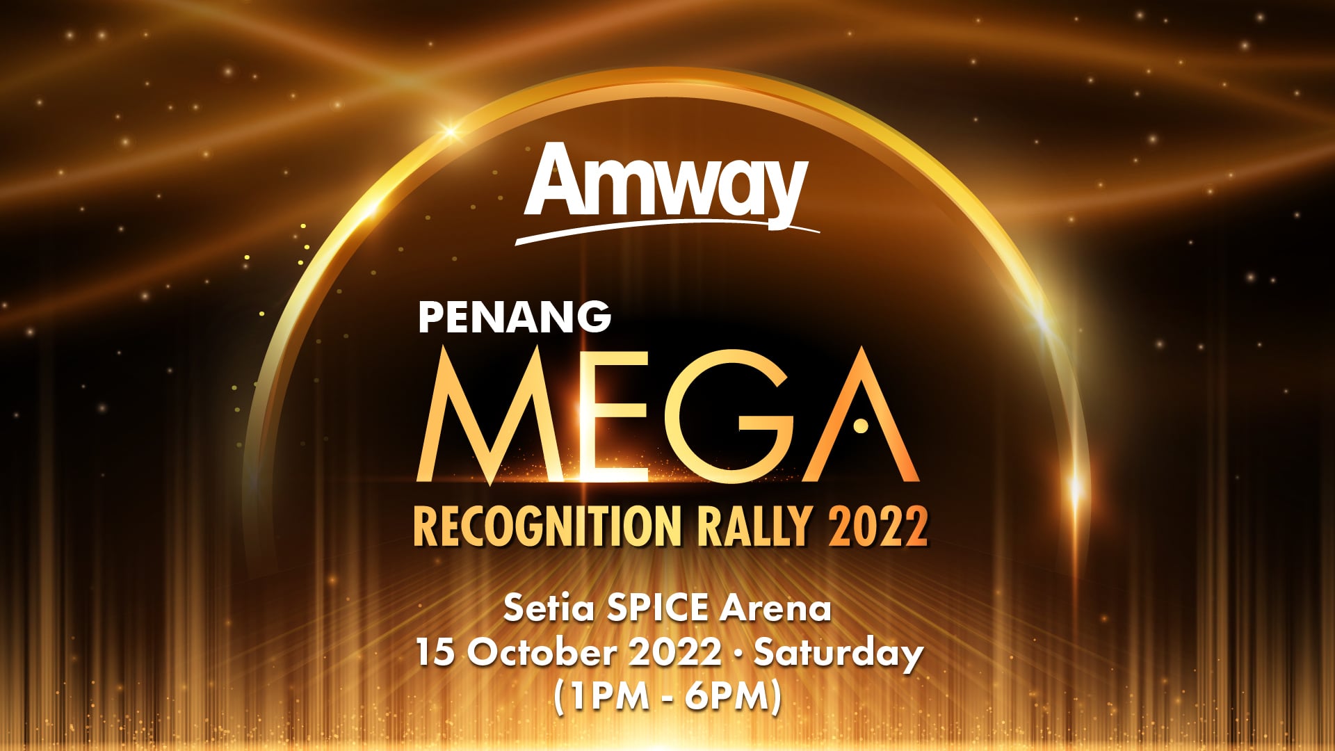 AMWAY PENANG MEGA RECOGNITION RALLY 2022