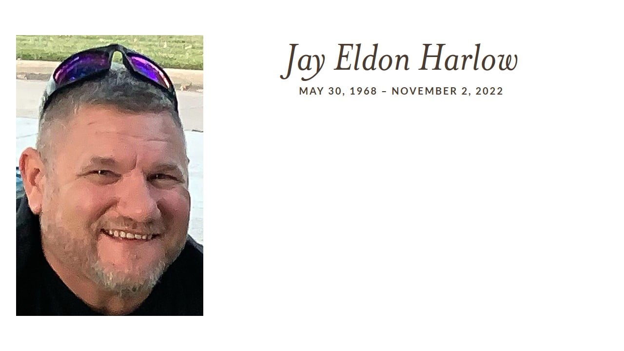 Jay Eldon Harlow Celebration Of Life