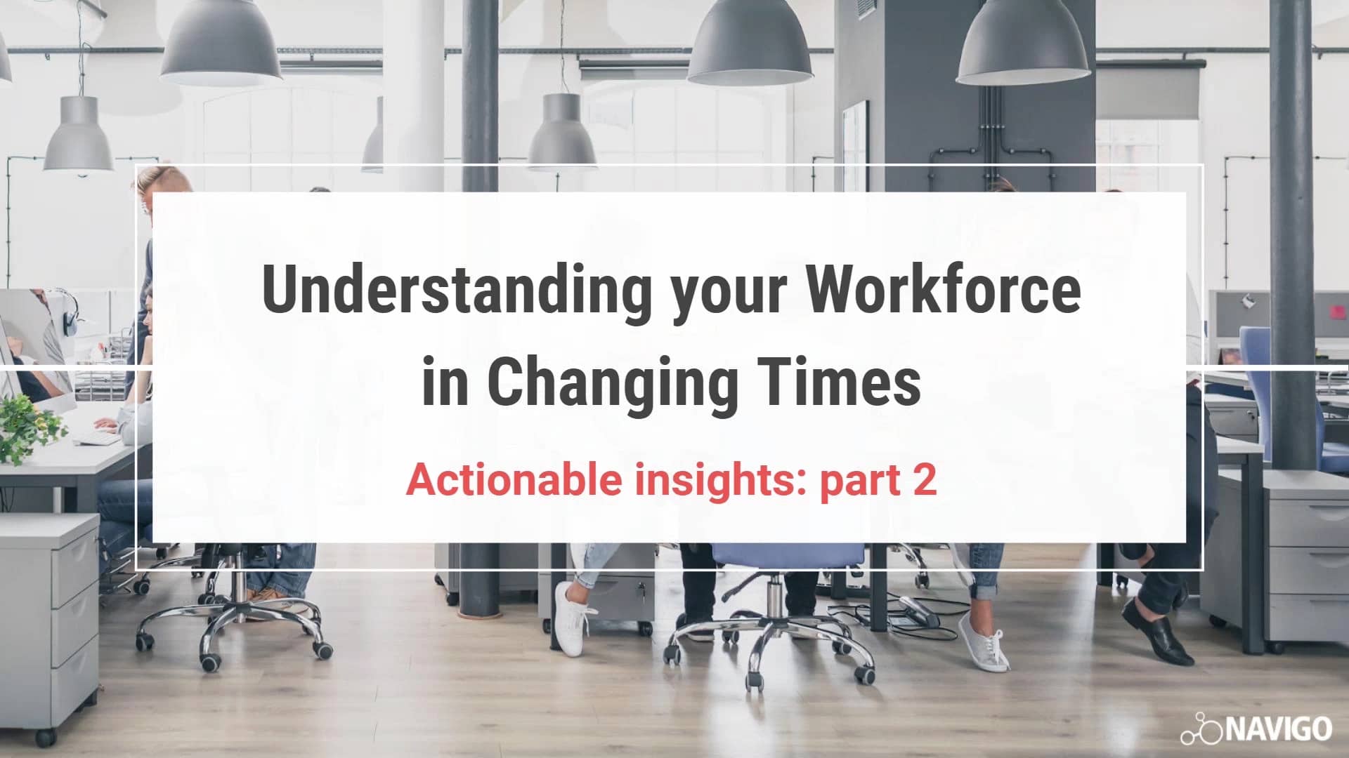 Understanding Your Workforce in Changing Times on Vimeo