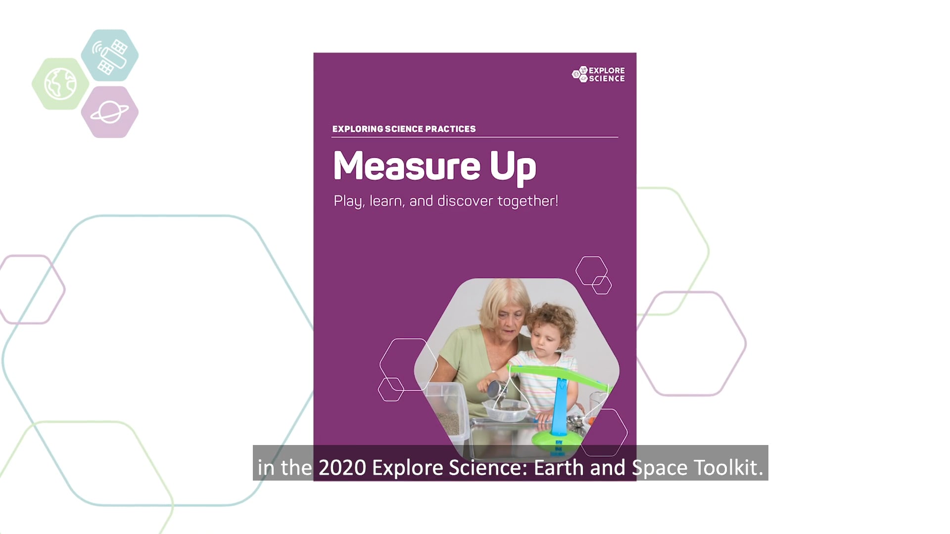 Explore Science: Earth & Space Toolkit Training Videos - Exploring ...