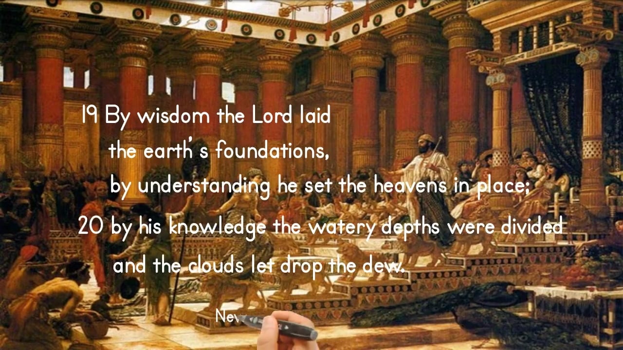 The Lord Created All Things By Wisdom Available To You - Proverbs 3:19 ...