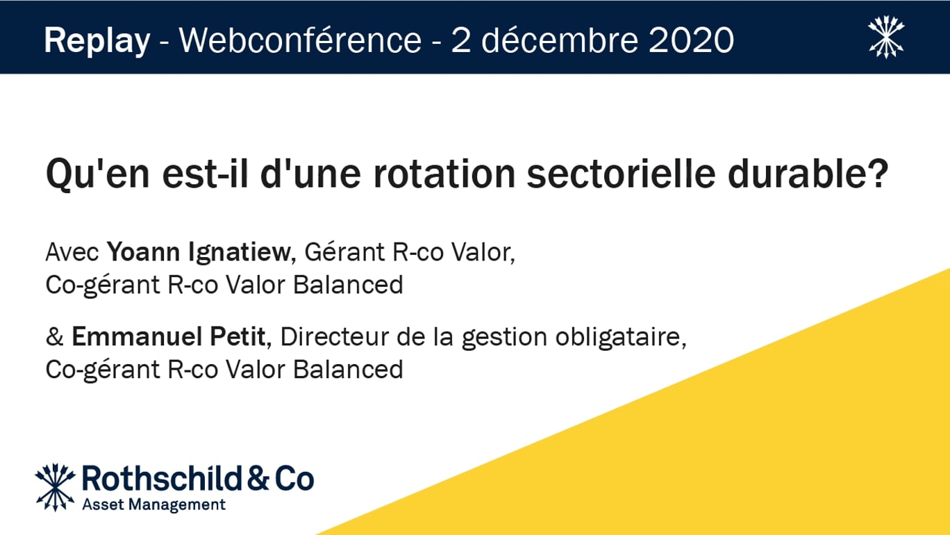 Web conférence | Qu’en est-il d’une rotation sectorielle durable?