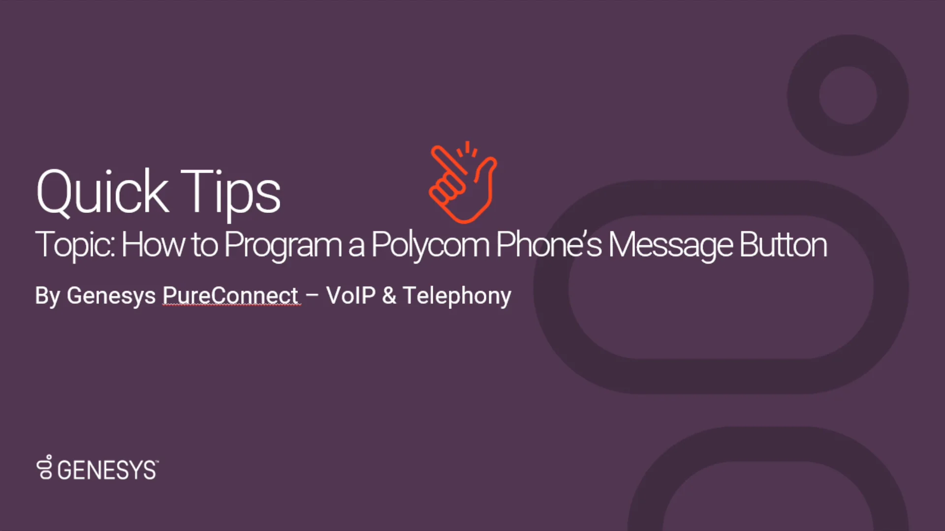 Quick Tip - PureConnect - How to Program a Polycom phone Message Button ...