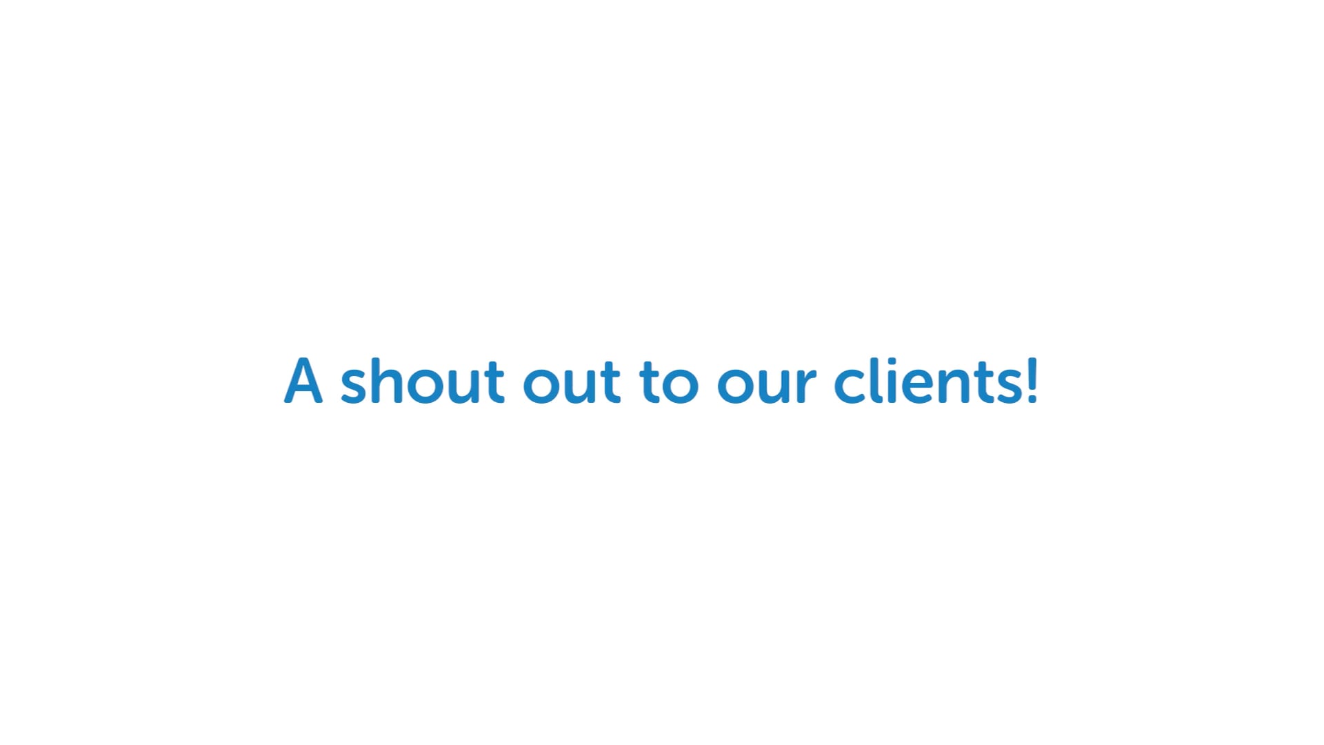 A shout out to our clients on Vimeo