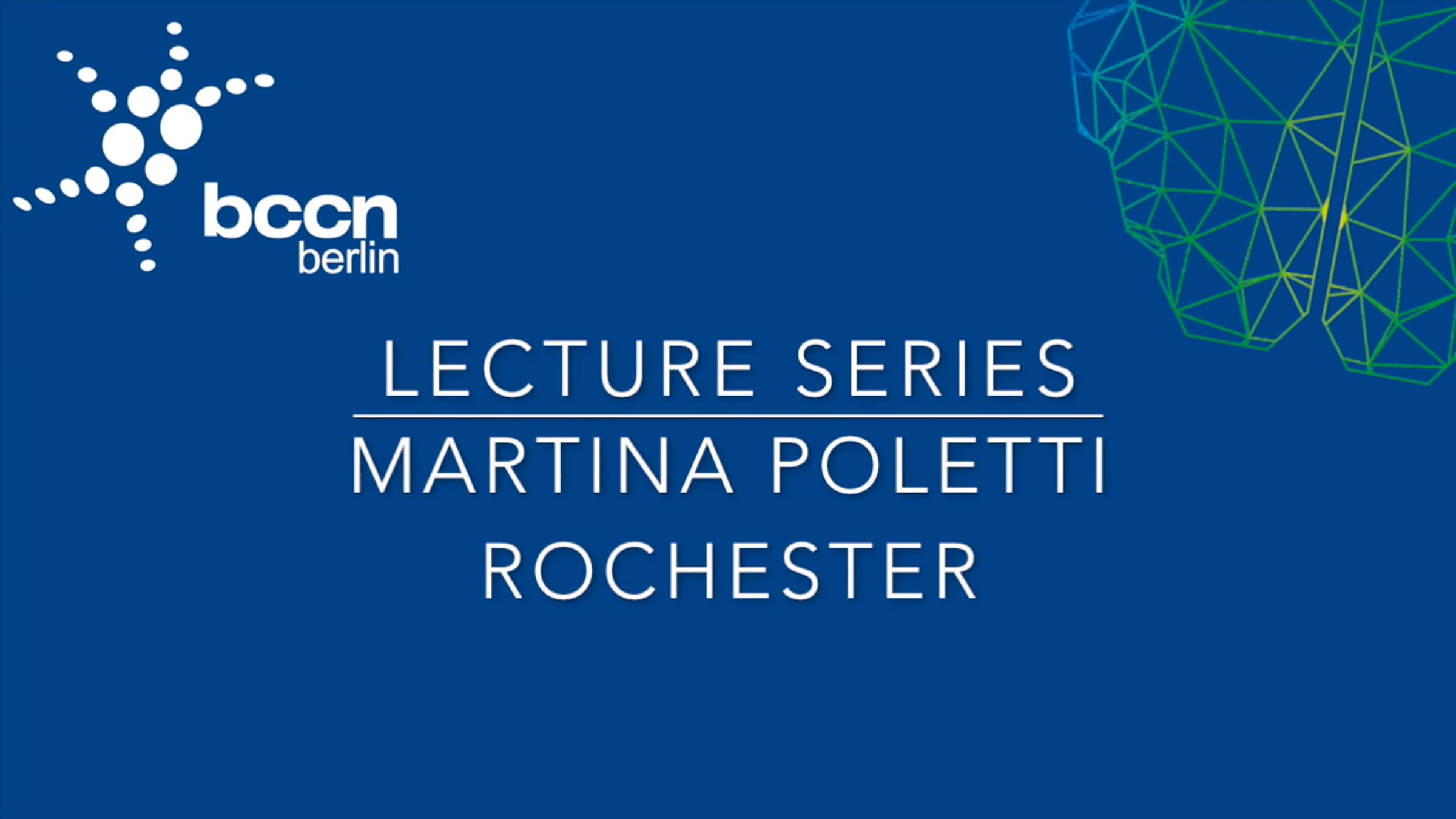 BCCN Berlin Lecture Series | Martina Poletti