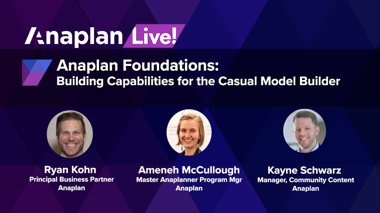 Anaplan Foundations: Building Capabilities for the Casual Model Builder ...