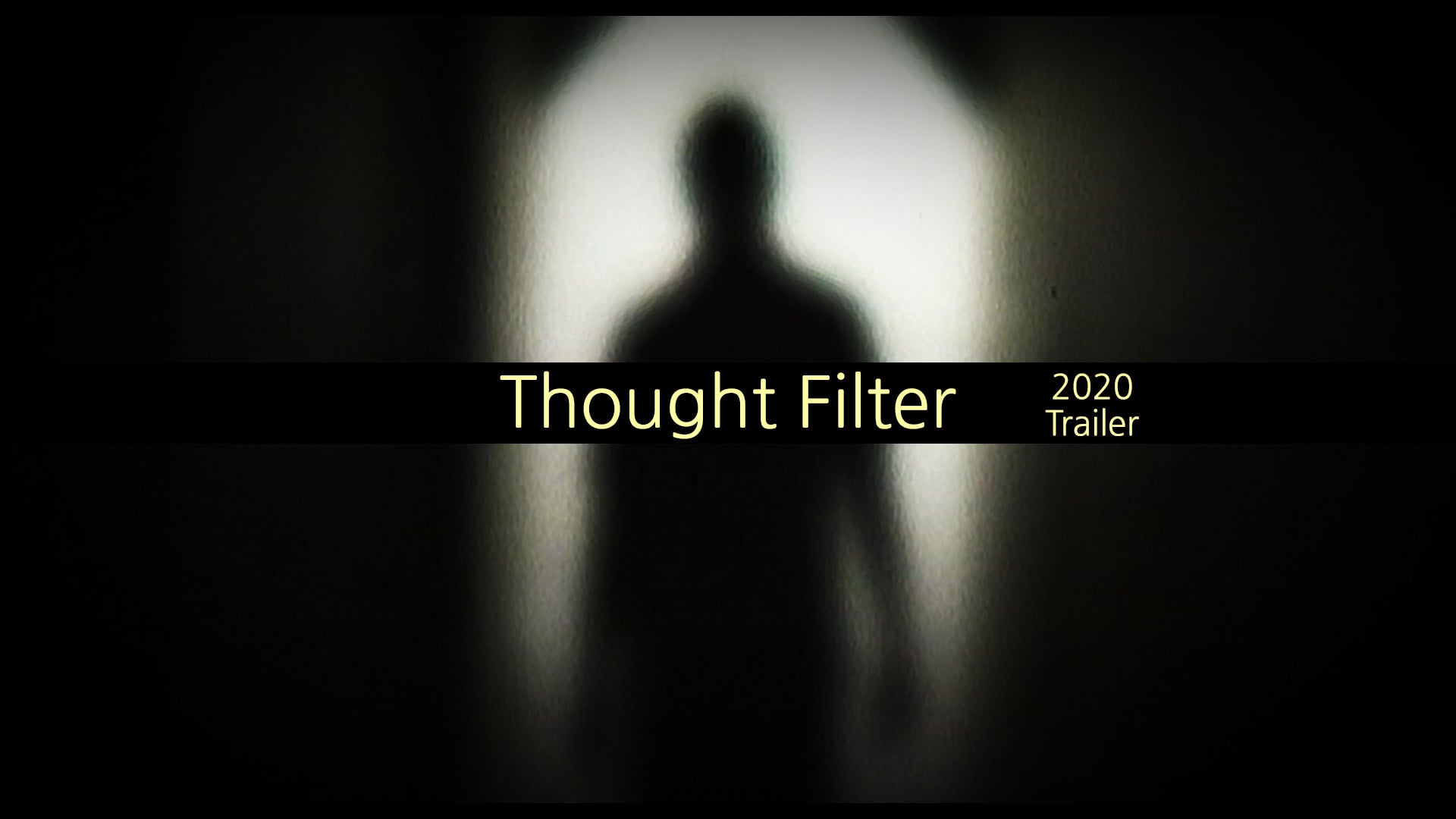 Thought Filter Trailer (2020 Re-Edit) on Vimeo