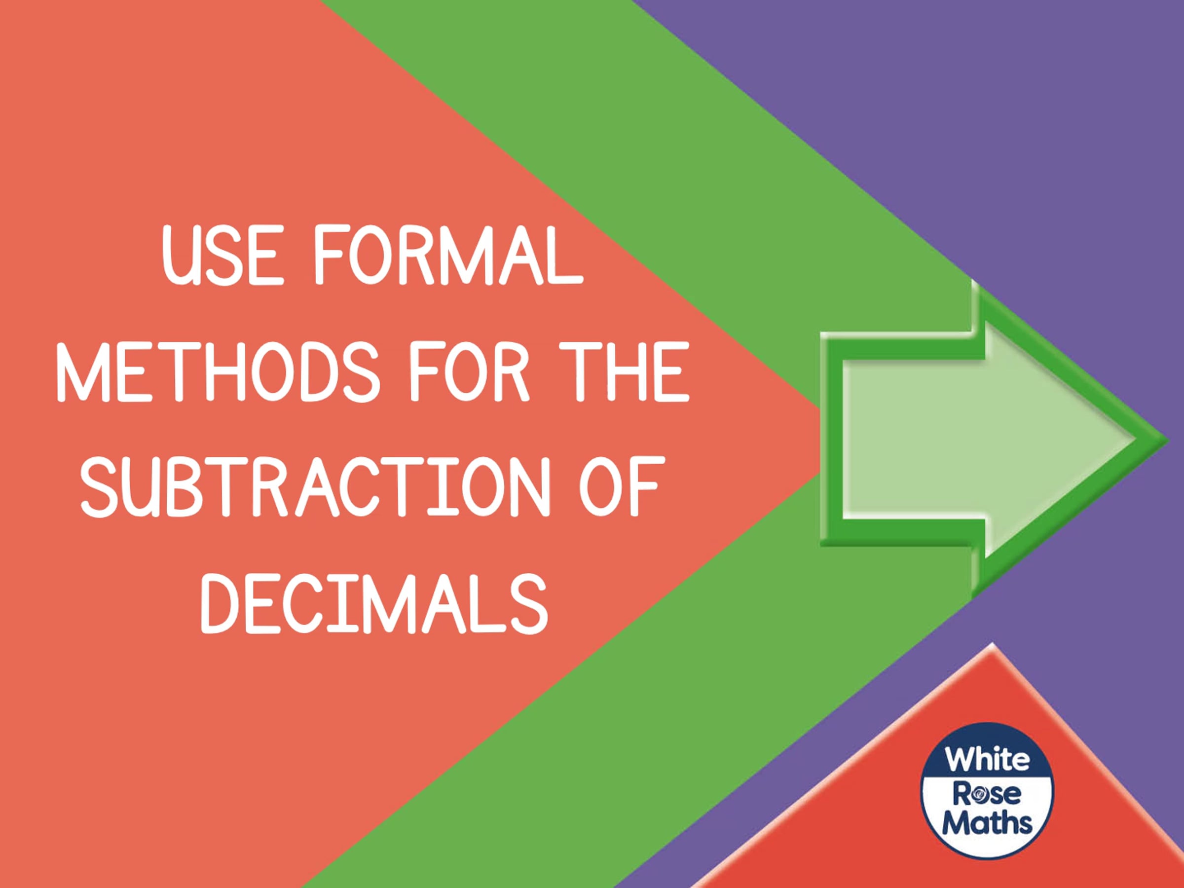 Spr7.1.6 - Use formal methods for the subtraction of decimals