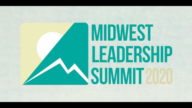 2020 Midwest Leadership Summit on Vimeo
